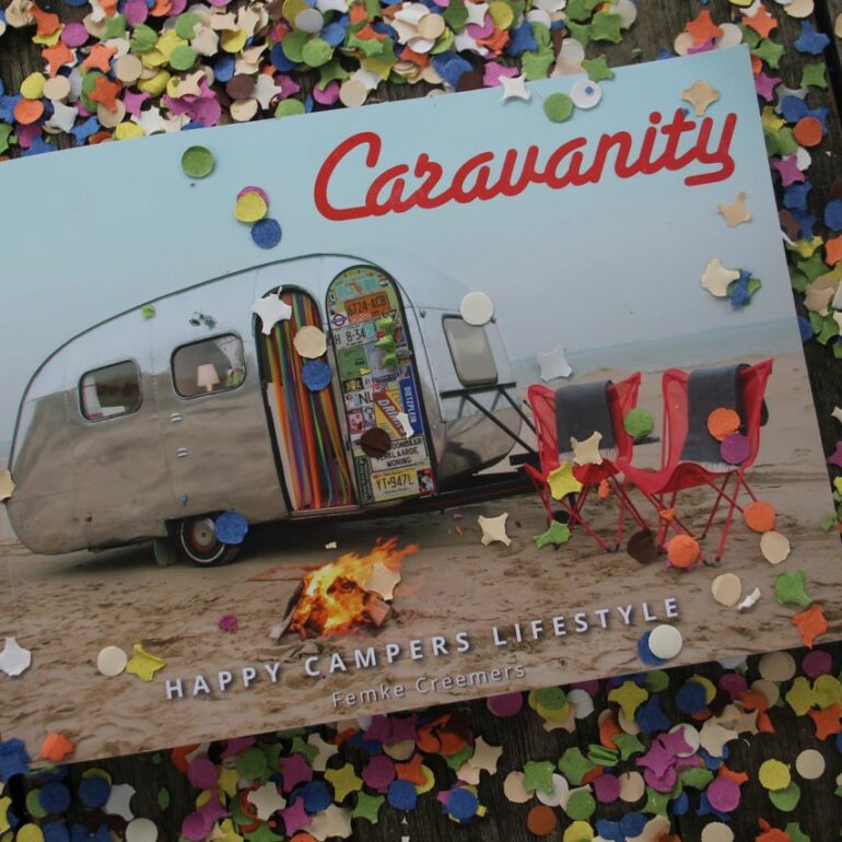 Hoera! Caravanity 10 jaar! - Caravanity | happy campers lifestyle